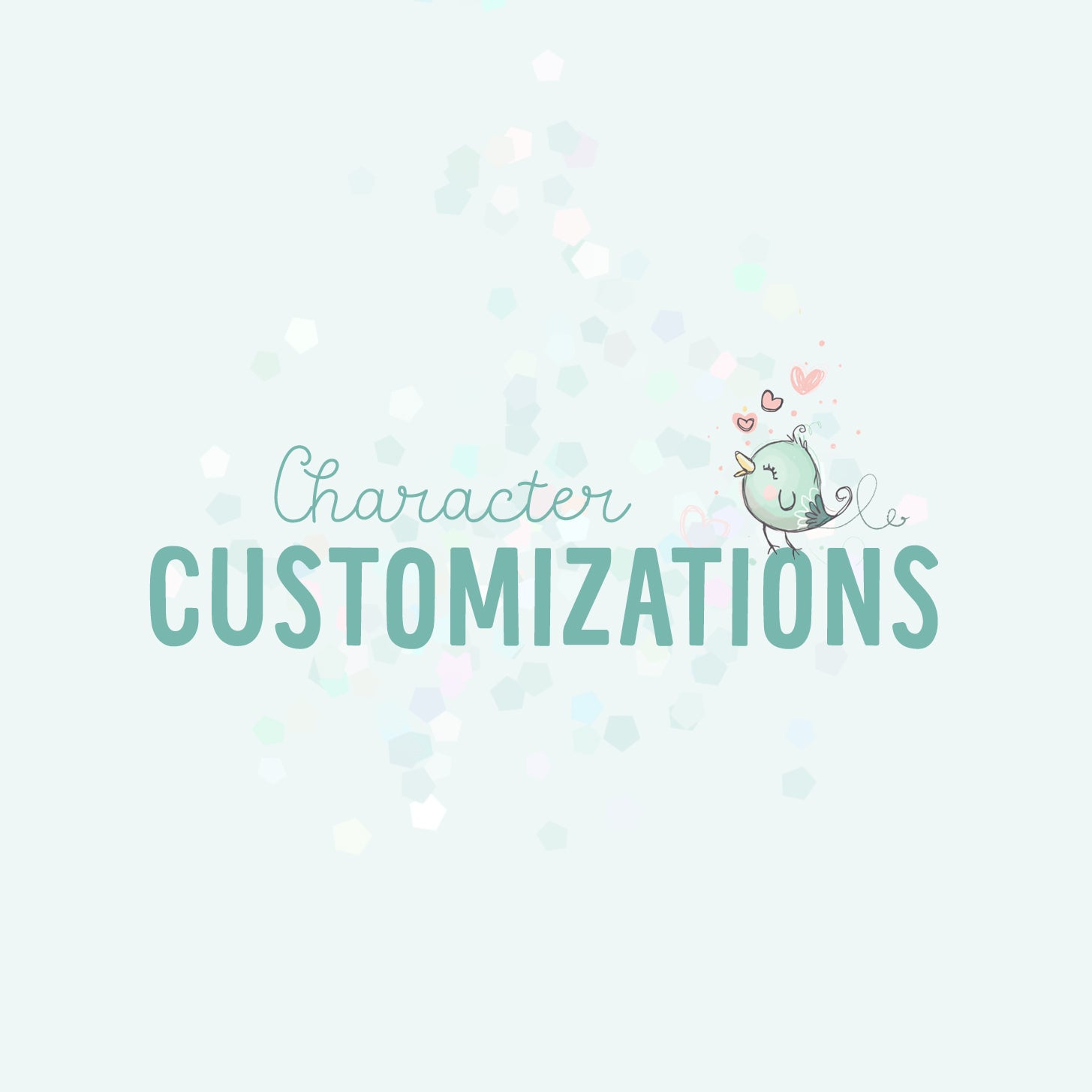 Character Customization – Rachelle Anne Miller Creative Studios